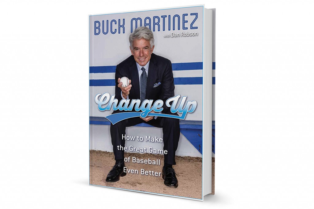 Buck Martinez: Baseball Players Need to Realize That Winning is Still ...